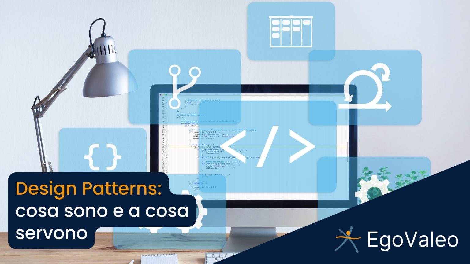 Design Patterns: cosa sono e a cosa servono - EgoValeo Tech Head Hunting